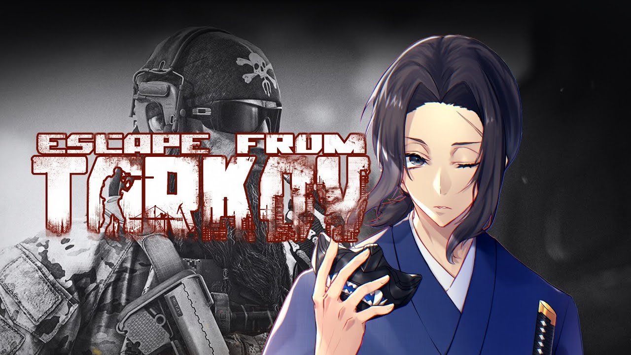 [EFT] 戦闘民族になりたい 修行（Vtuber） - YouTube