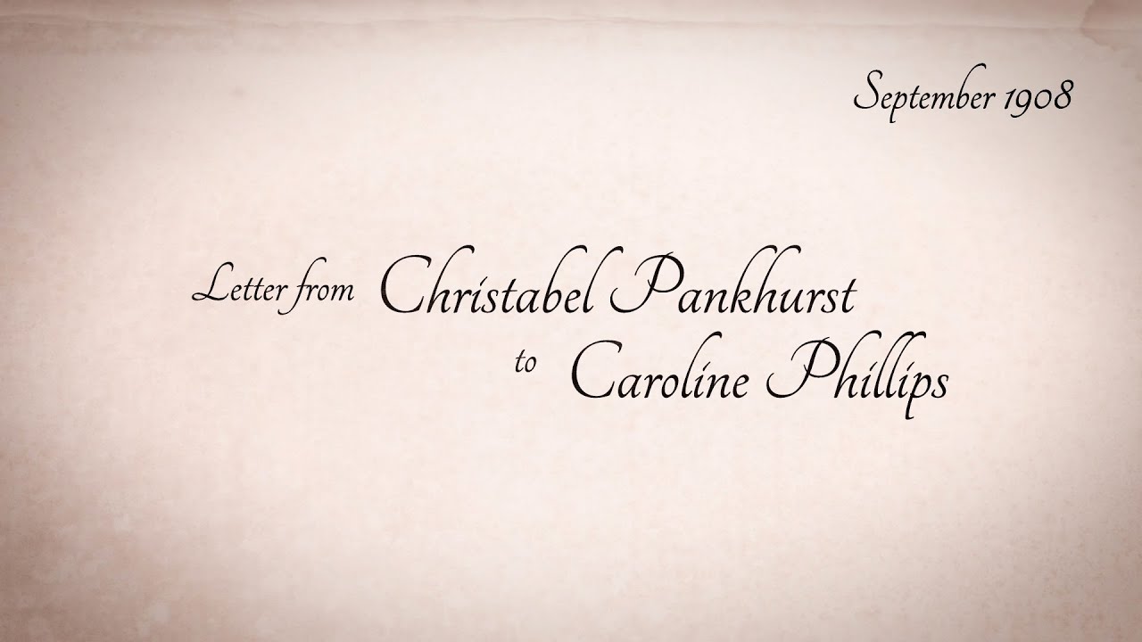 Suffragette Letter - Christabel Pankhurst to Caroline Phillips - YouTube