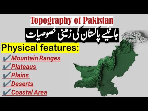 Pakistan's Topography: land features - Mountains, deserts, Plains ...