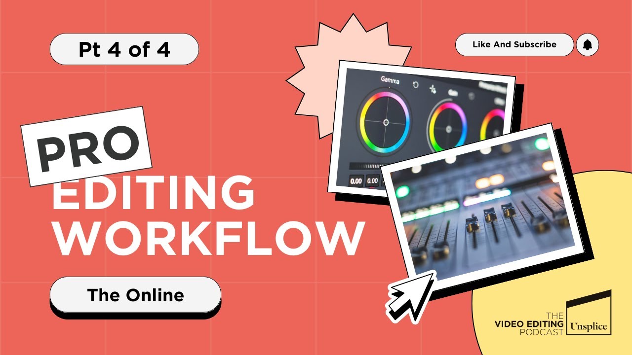 Master Professional Video Editing Workflow Pt. 4: The Online/Conform ...