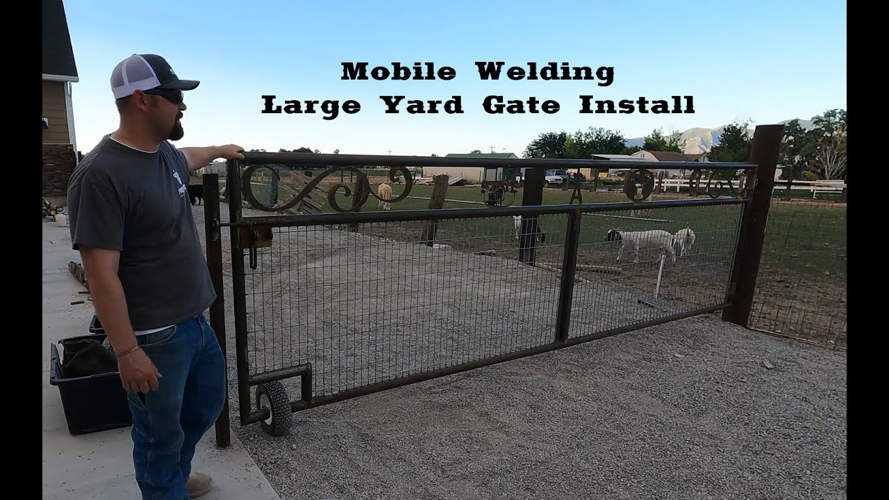 Mobile welding Large Yard gate install - YouTube