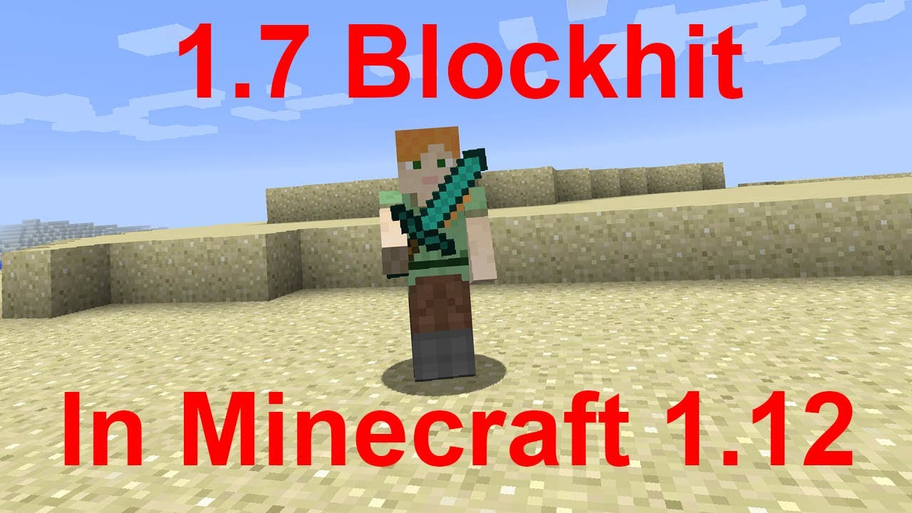 Complete 1.7 Blockhit for Minecraft 1.12 - YouTube