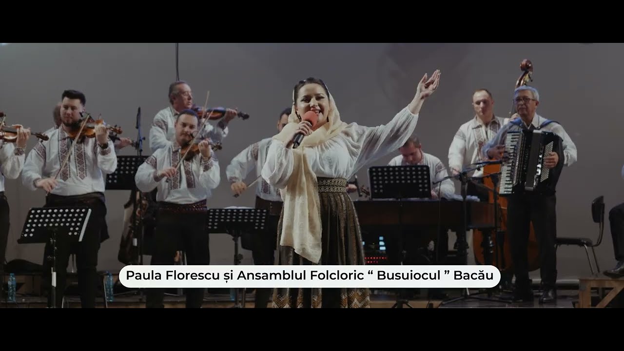 Paula Florescu si Ansamblul Folcloric " Busuiocul " Bacău - Ce mi-ai ...