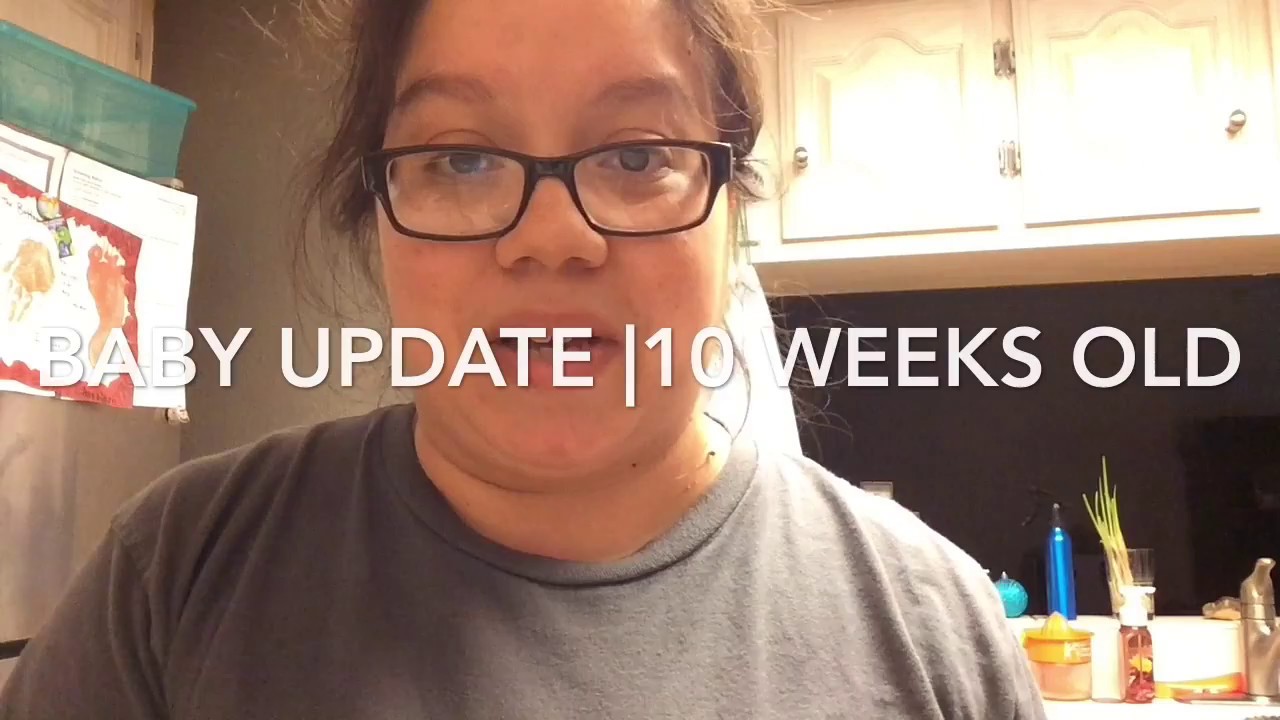 Baby Update | 10 weeks old! - YouTube