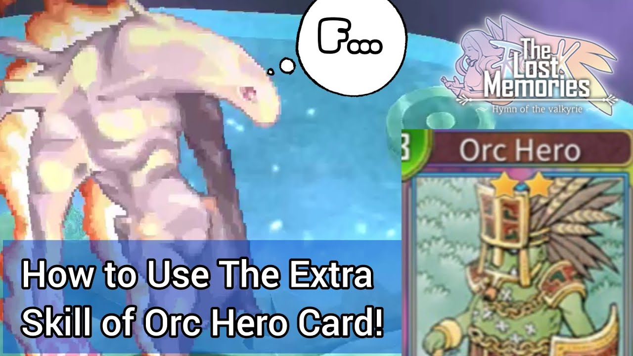 THE BEST WAY TO USE ORC HERO CARD?! (Ragnarok The Lost Memories) - YouTube