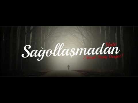 HaTo - Sagollaşmadan ( Vocal -  Fredy Despot )