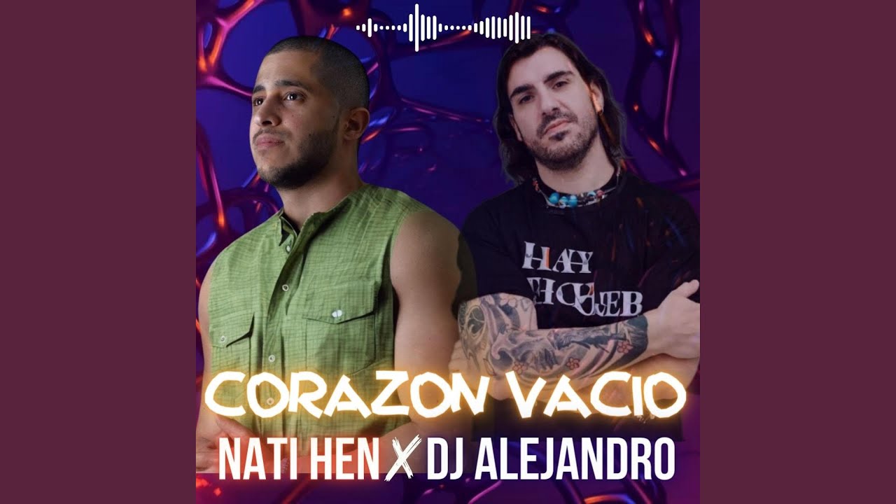 Corazón Vacío (feat. Nati Hen) - YouTube