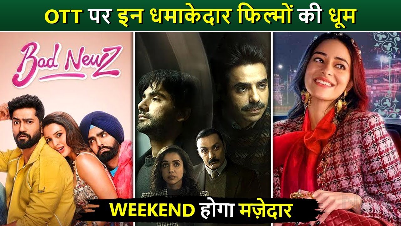 OTT releases to watch this week: From Vicky Kaushal's Bad Newz to ...
