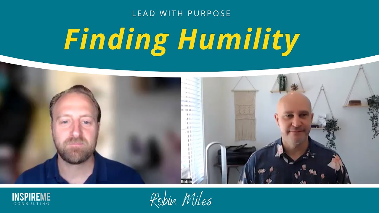 Case Study: Finding Humility | Stephen & Robin | InspireMe - YouTube
