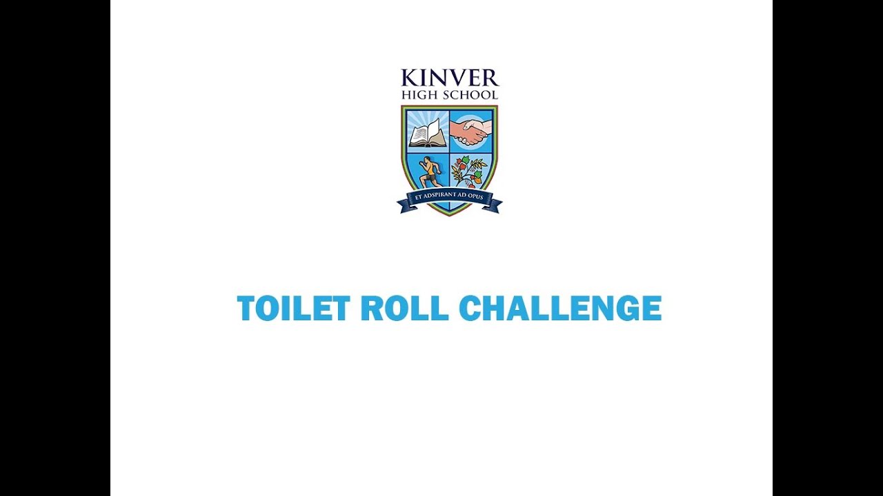 Kinver High School - Toilet Roll Challenge - YouTube