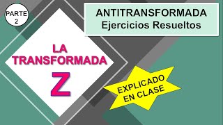 Ejercicios resueltos de AntiTransformada Z | Doovi