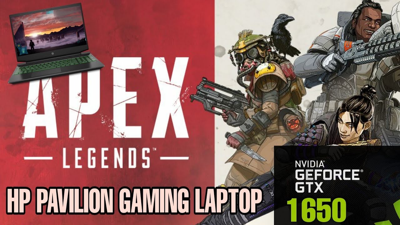 Apex Legends - HP Pavilion Laptop GTX 1650 i5 9300H - (All Settings ...
