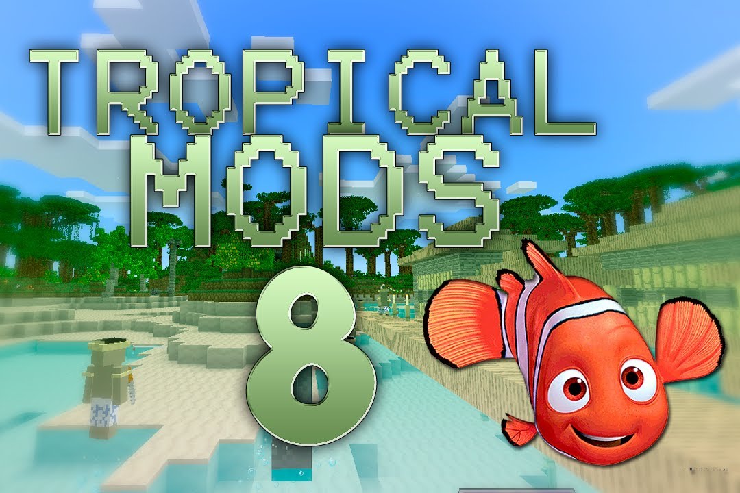 MINECRAFT: TROPICAL MODS: "PEDAZO DE CHOZA!!!" Episodio 8 - YouTube