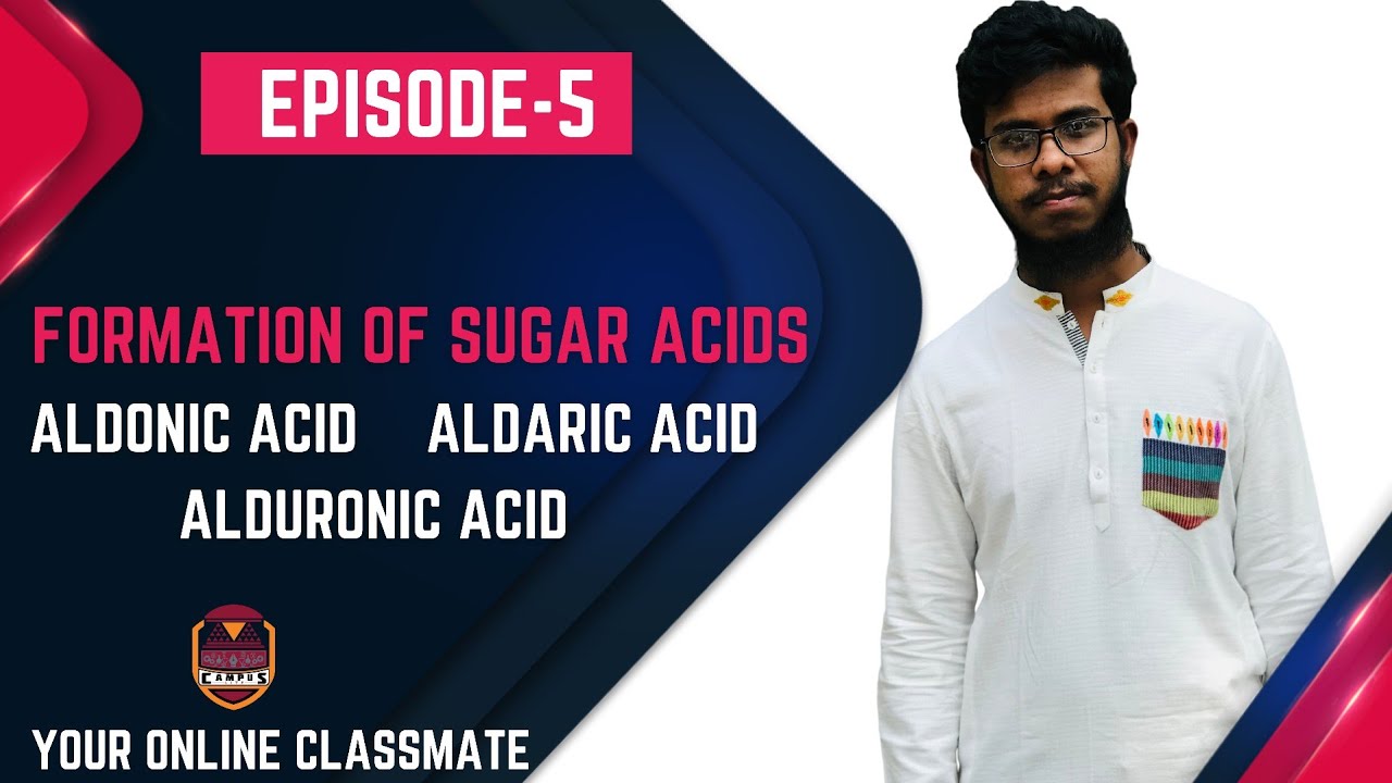 Formation of Sugar Acids || Aldonic Acid||Aldaric Acid||Alduronic Acid ...