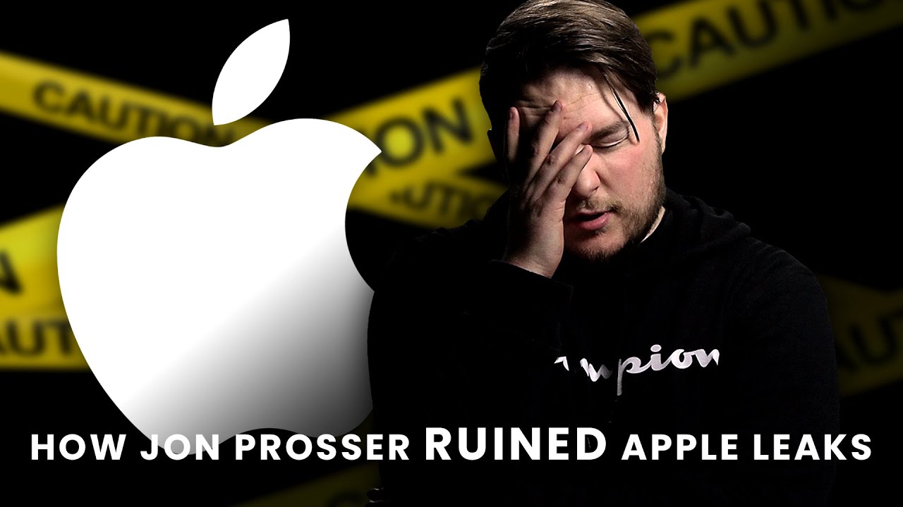 How Jon Prosser RUINED Apple Leaks... - YouTube
