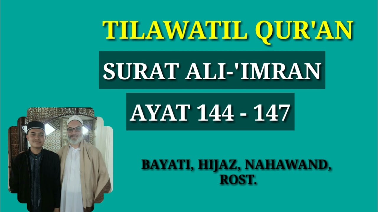 Tilawatil Quran Surah Ali imran ayat 144 147