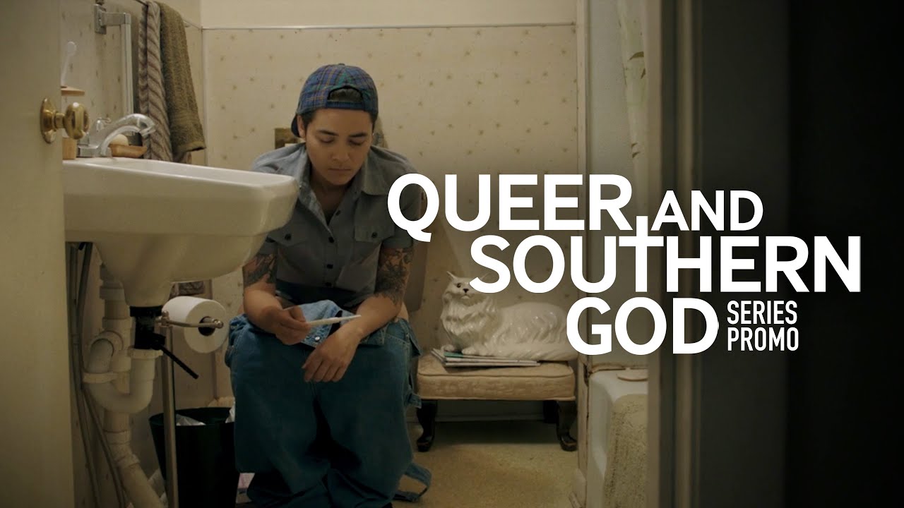 "Queer and Southern God" Series Promo - YouTube