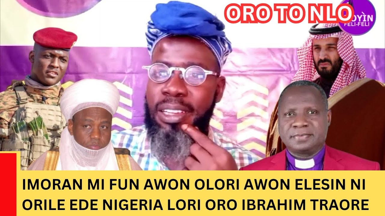 IMORAN MI FUN AWON OLORI AWON ELESIN NI ORILE EDE NIGERIA LORI ORO ...