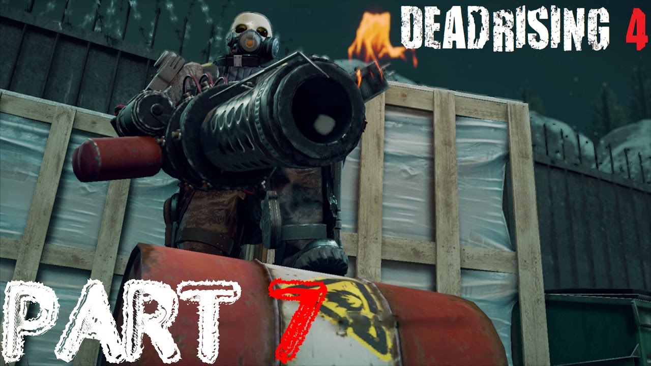 Flamethrower - DEAD RISING 4 Walkthrough Gameplay Part 7 (XBOX ONE S ...