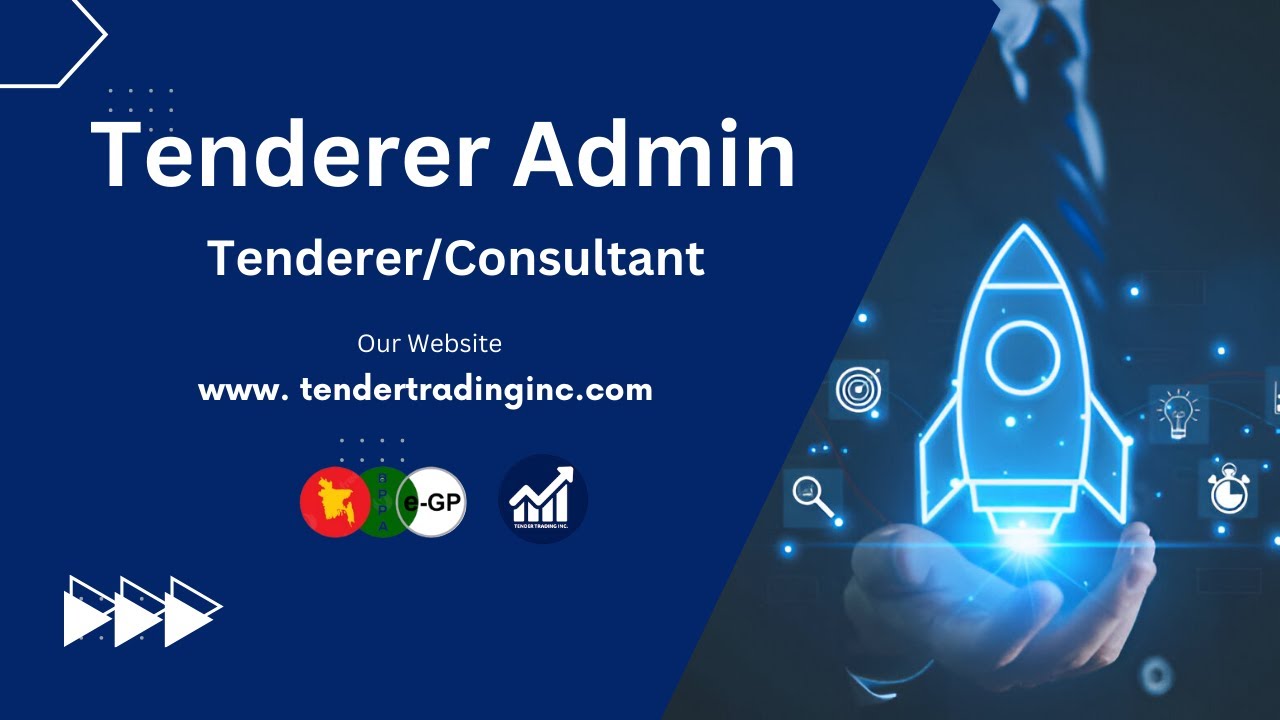 Tenderer Admin | Tenderer and Consultant | e-GP Tutorial | Tender ...
