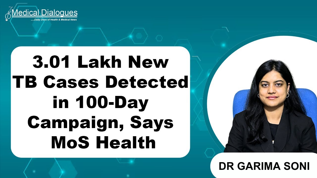 3.01 Lakh New TB Cases Detected in 100-Day Campaign, Says MoS Health ...