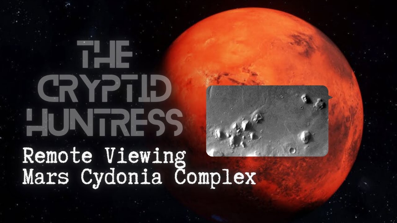 MARS: THE CYDONIA COMPLEX - REMOTE VIEWING INVESTIGATION - YouTube