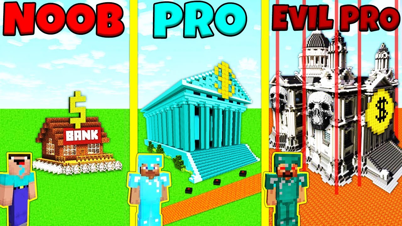 Minecraft Battle: NOOB vs PRO vs EVIL PRO: SAFEST BANK BUILD CHALLENGE ...