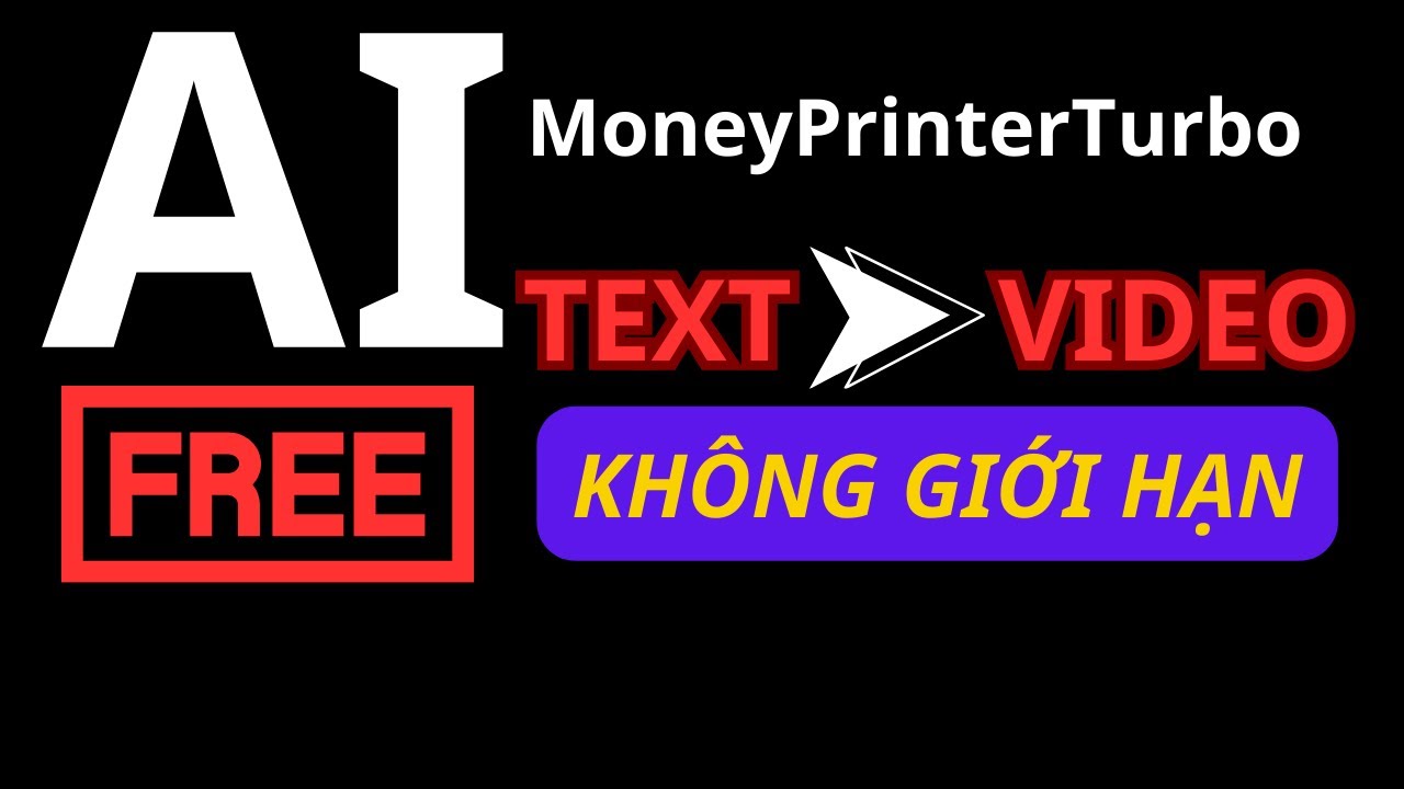 Biến Văn Bản thành VIDEO free100% Chia sẻ miễn phí các bước thiết lập cục bộ MoneyPrinterTurbo ...
