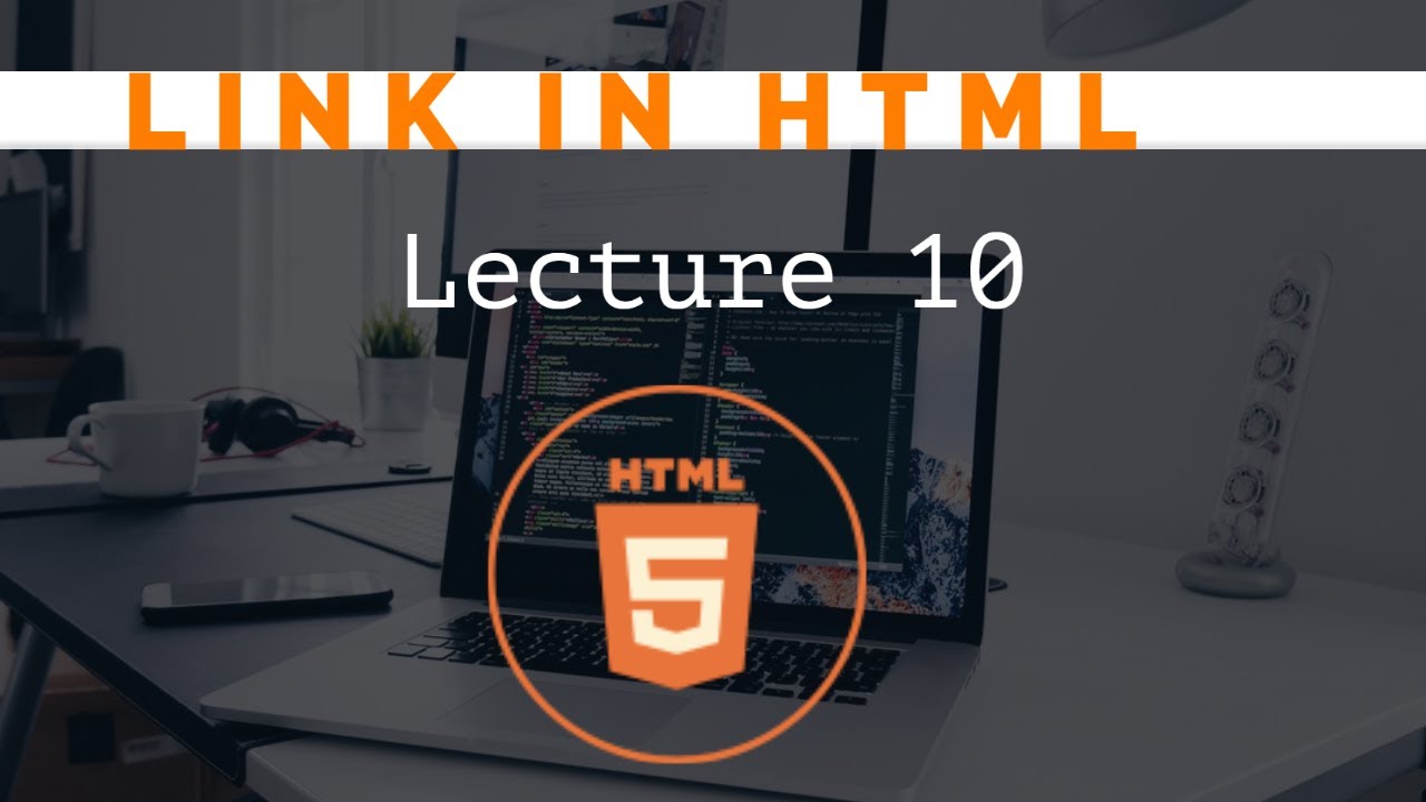 How To Create Link In Html lecture 10 In Urdu hindi YouTube How To Create Link In Html lecture 10 In Urdu hindi YouTube
