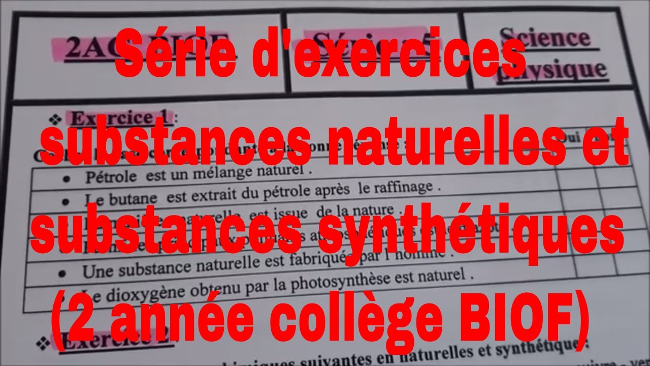 Série d'exercices Les substances naturelles et substances synthétiques ...