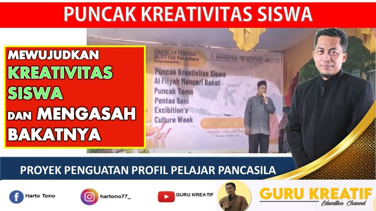 MEWUJUDKAN KREATIVITAS SISWA DAN MENGASAH BAKATNYA || PUNCAK TEMA SMAIT ...