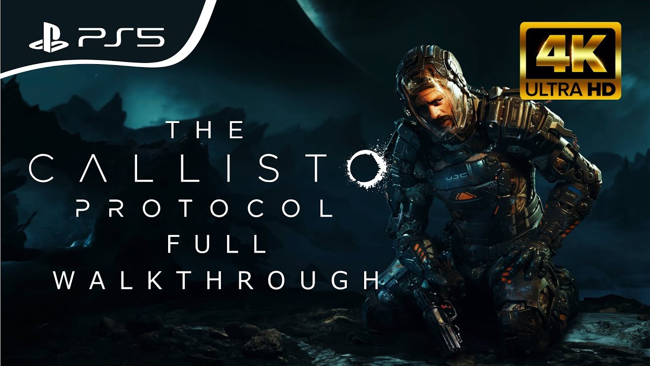 The Callisto Protocol [4K60fps] - Complete story walkthrough on PS5 ...