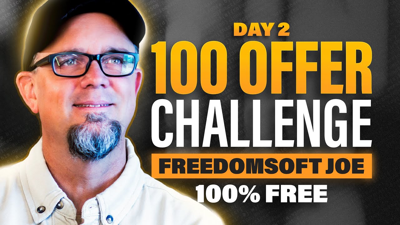 OLD - 100 Offer Challenge w/ Freedomsoft Joe - Day 2 - YouTube