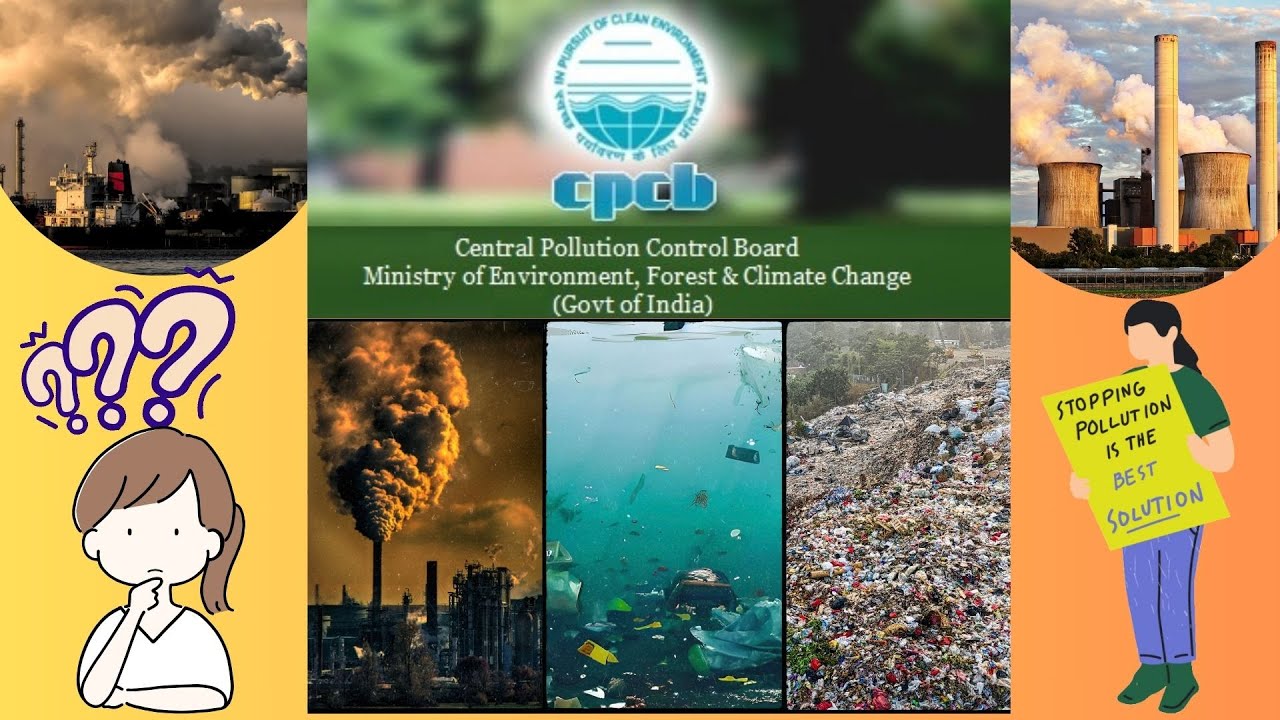 Central Pollution Control Board || Power & Functions || Envirodrishti # ...