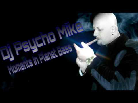 Dj Psycho Mike's - Moments In Planet Bass - YouTube