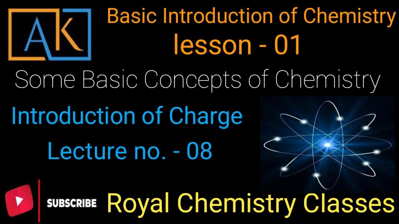 Some Basic Concepts of Chemistry (Introduction of Charge) Lecture no ...