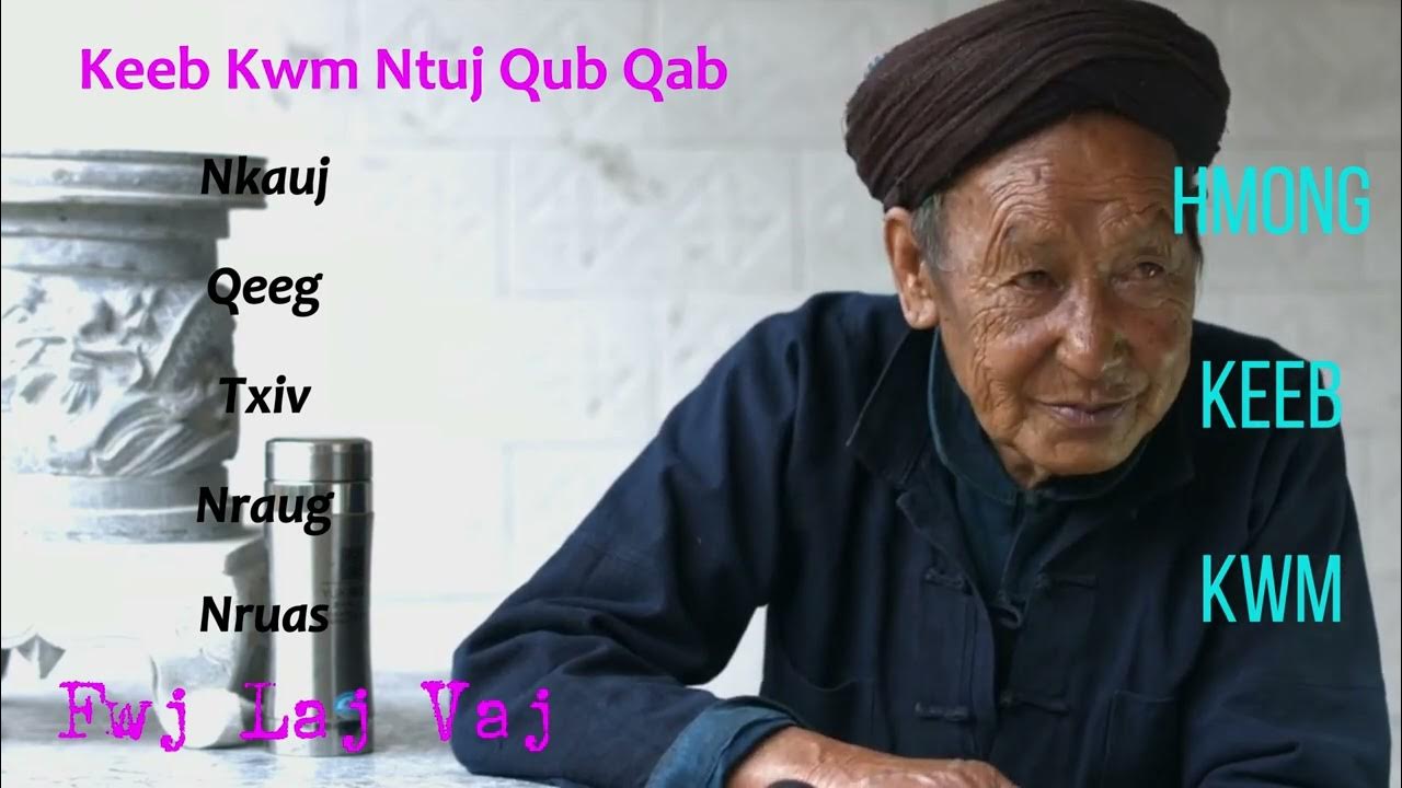 Keeb Kwm Ntuj Qub Qab : Nkauj Qeeg Txiv Nraug Nruas By Fwj Laj Vaj (Hmong Keeb Kwm) - YouTube