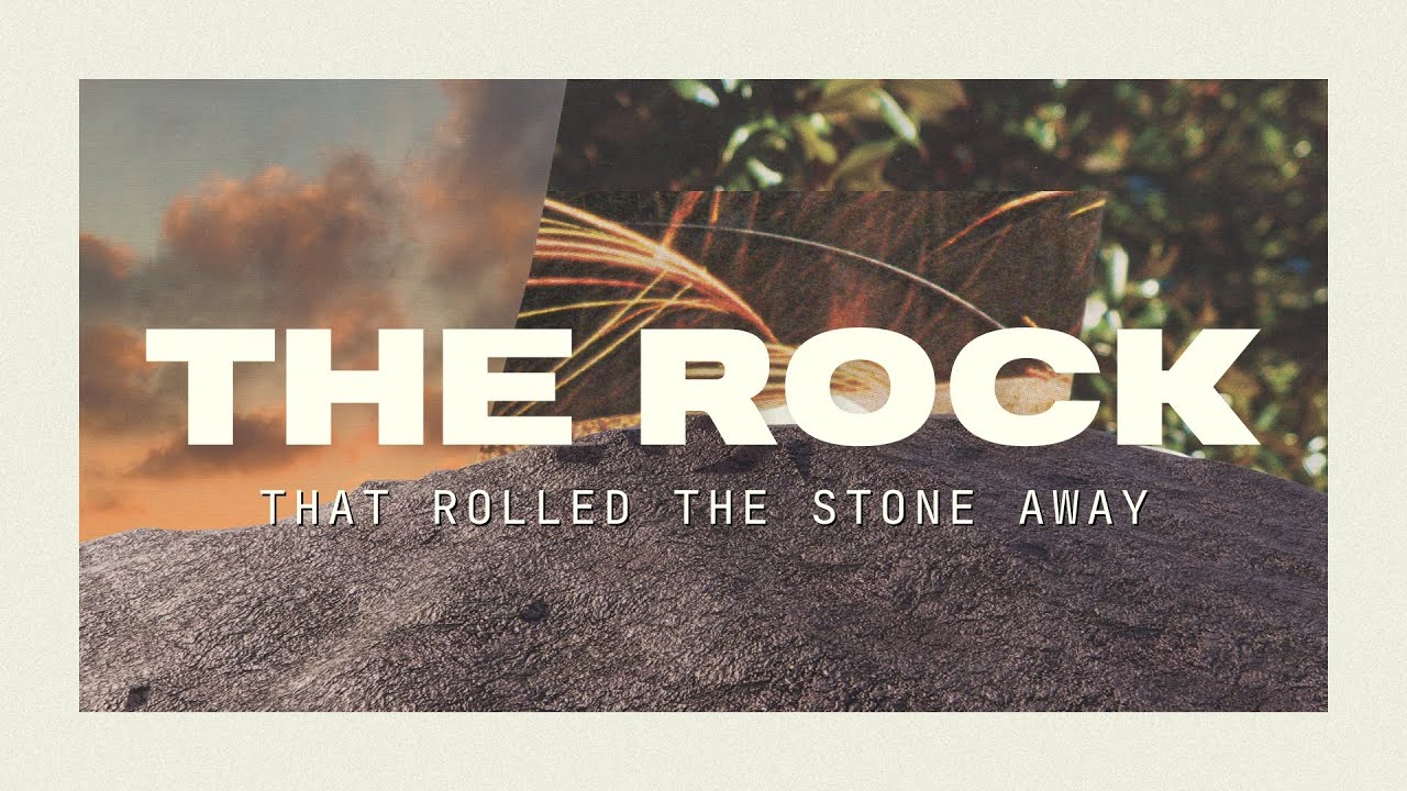 The Rock That Rolled the Stone Away | Pastor Matthew Chesser ...
