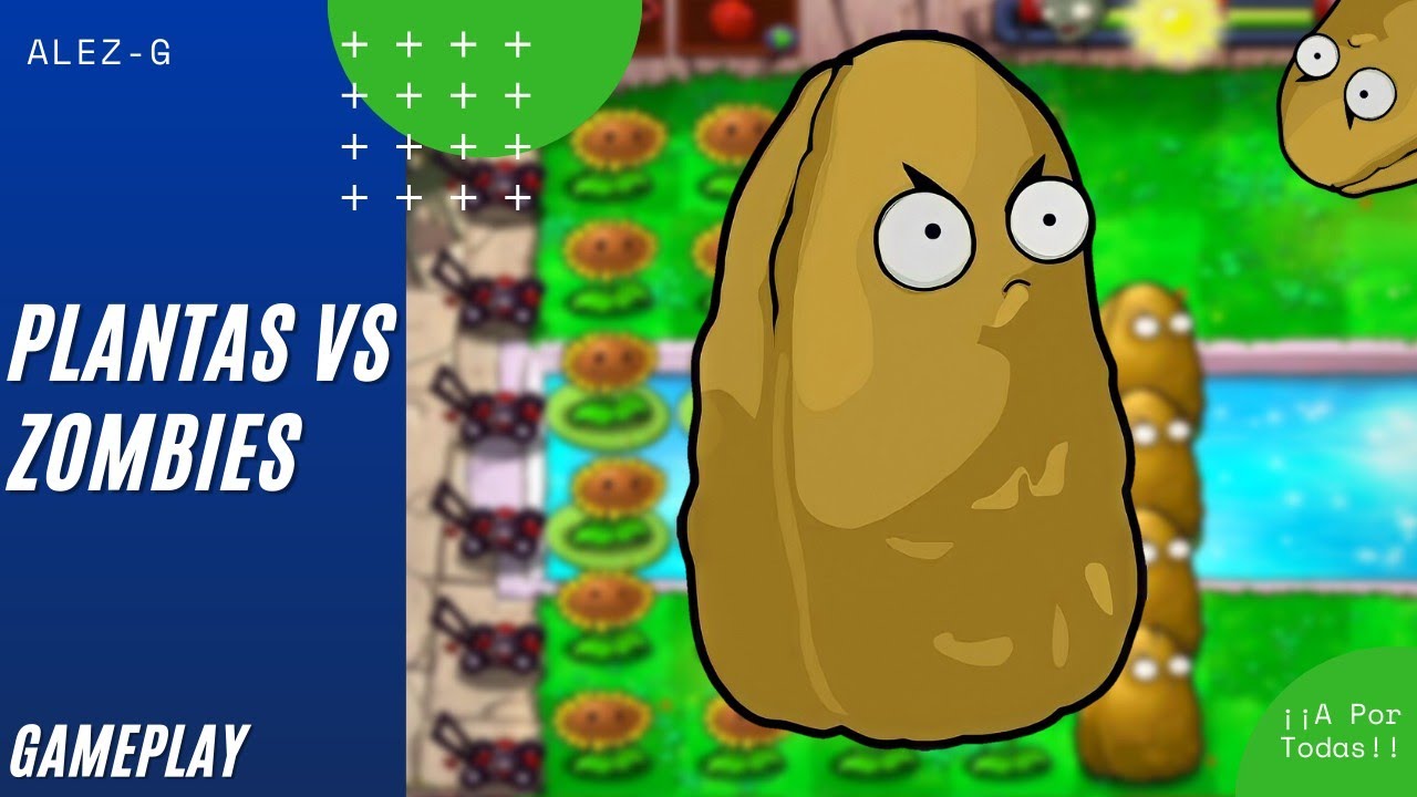 LLEGA LA PAPA PADRE Y ESTAMOS MACIZOS!! 💪🏻 - Plantas Vs Zombies. Ep- 16 ...