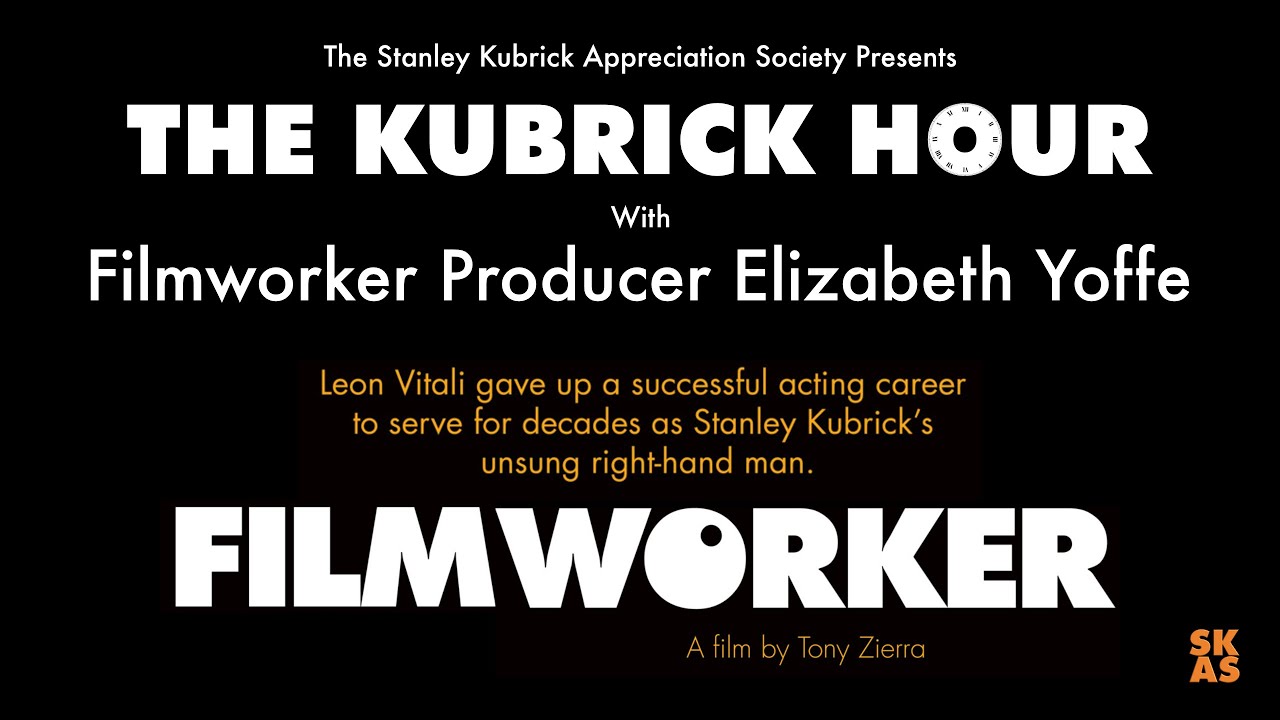 The Kubrick Hour : Elizabeth Yoffe talks about Filmworker [2020] - YouTube