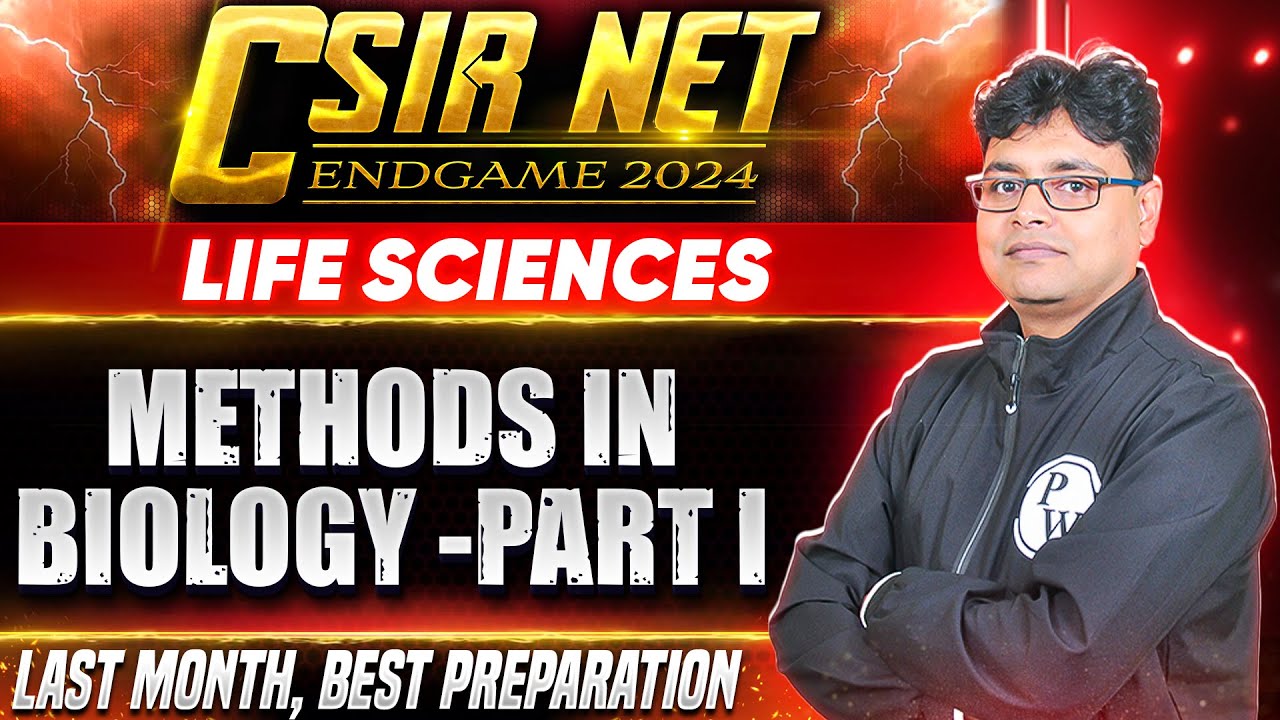 Csir Net 2024 Methods In Biology Part I Most Probable Questions For