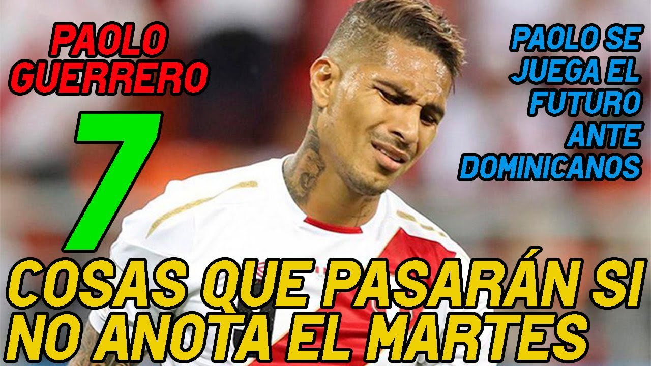 PAOLO SE JUEGA LA VIDA ANTE REP. DOMINICANA / LAPADULA CONFIRMÓ POR QUÉ ...