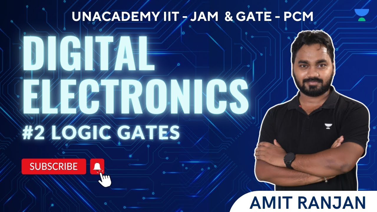 Digital Electronics #2 | Logic Gates | IIT - JAM | Amit Ranjan - YouTube