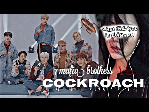 [BTSXot7 FF oneshot] 7 mafia brothers vs Cockroach - YouTube