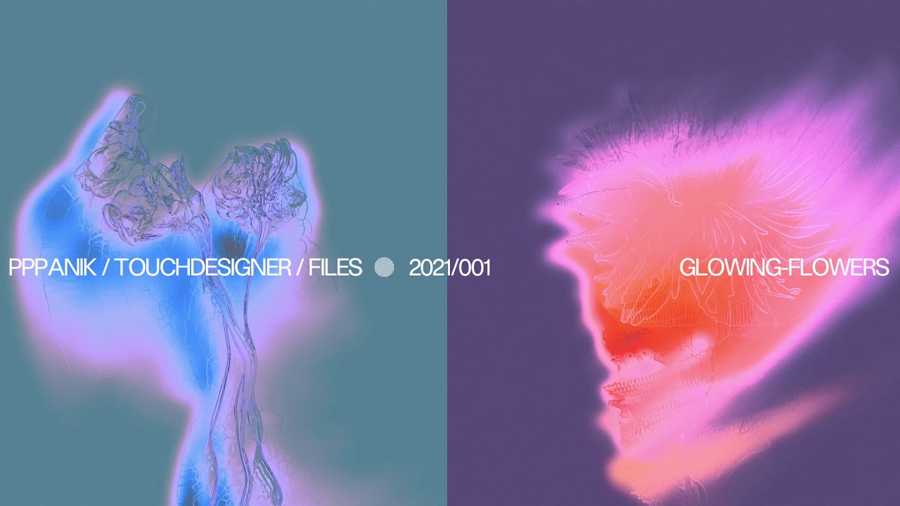 PPPANIK TOUCHDESIGNER PROJECT FILES 2021-001-INTERACTIVE-GLOWING ...