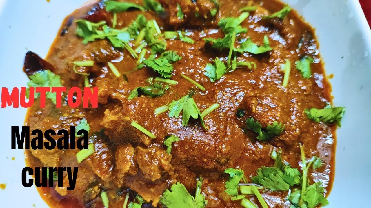 Mutton masala curry | Tasty mutton curry receipe | Mutton masala ...