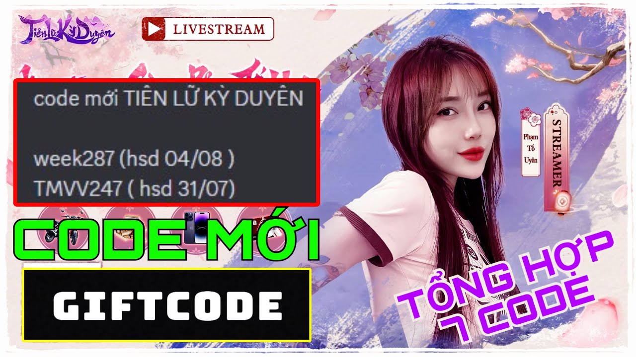 [ Gift Code ] Tổng Hợp 7 Code Tiên Lữ Kỳ Duyên Còn Hạn Sử Dụng (29/07/2023) - YouTube