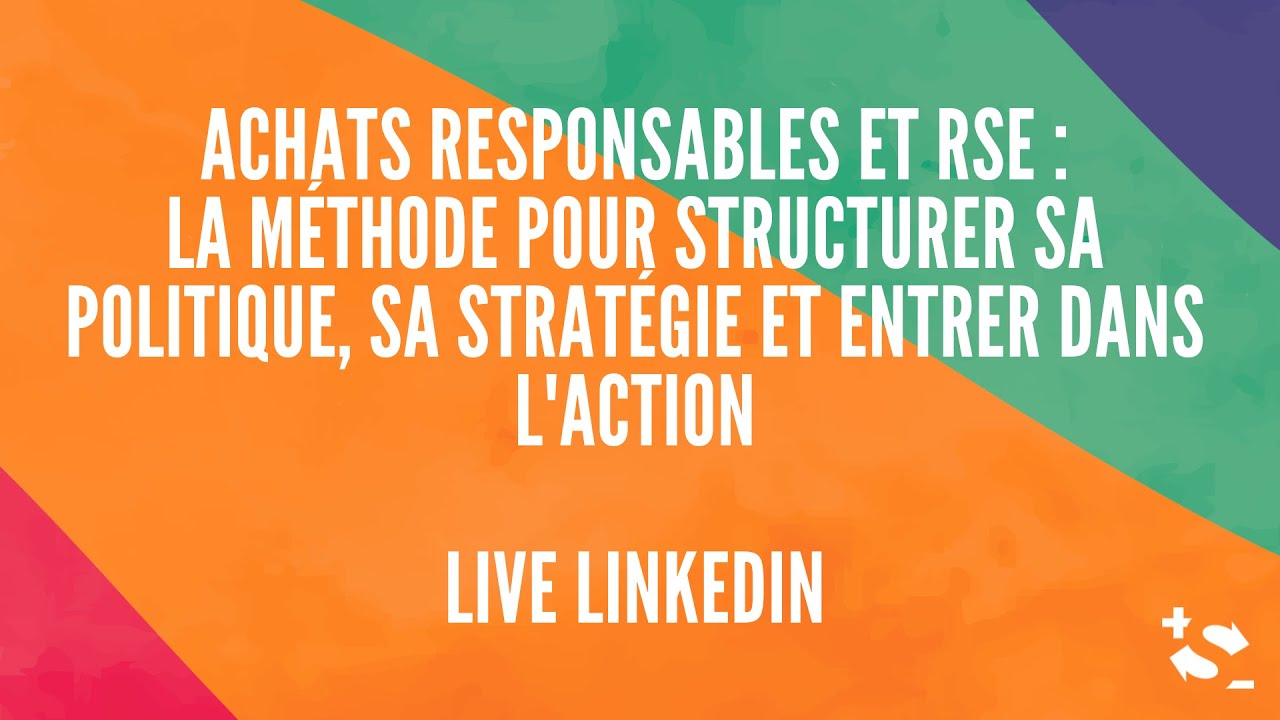 [ WEBINAIRE ] Achats responsables et RSE : La méthode pour structurer ...