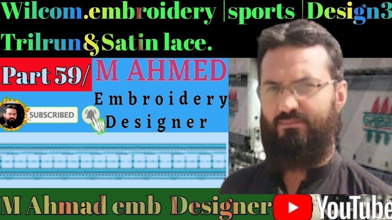 Wilcom.embroidery ||sports ||Design 3|Tril run & Satin lace |Part 59 ...