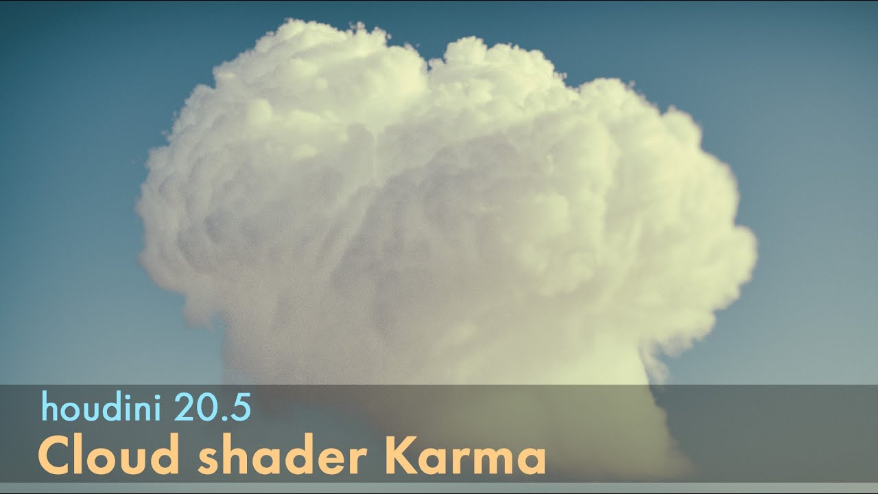 Houdini 20.5 - Karma Cloud Shader - YouTube